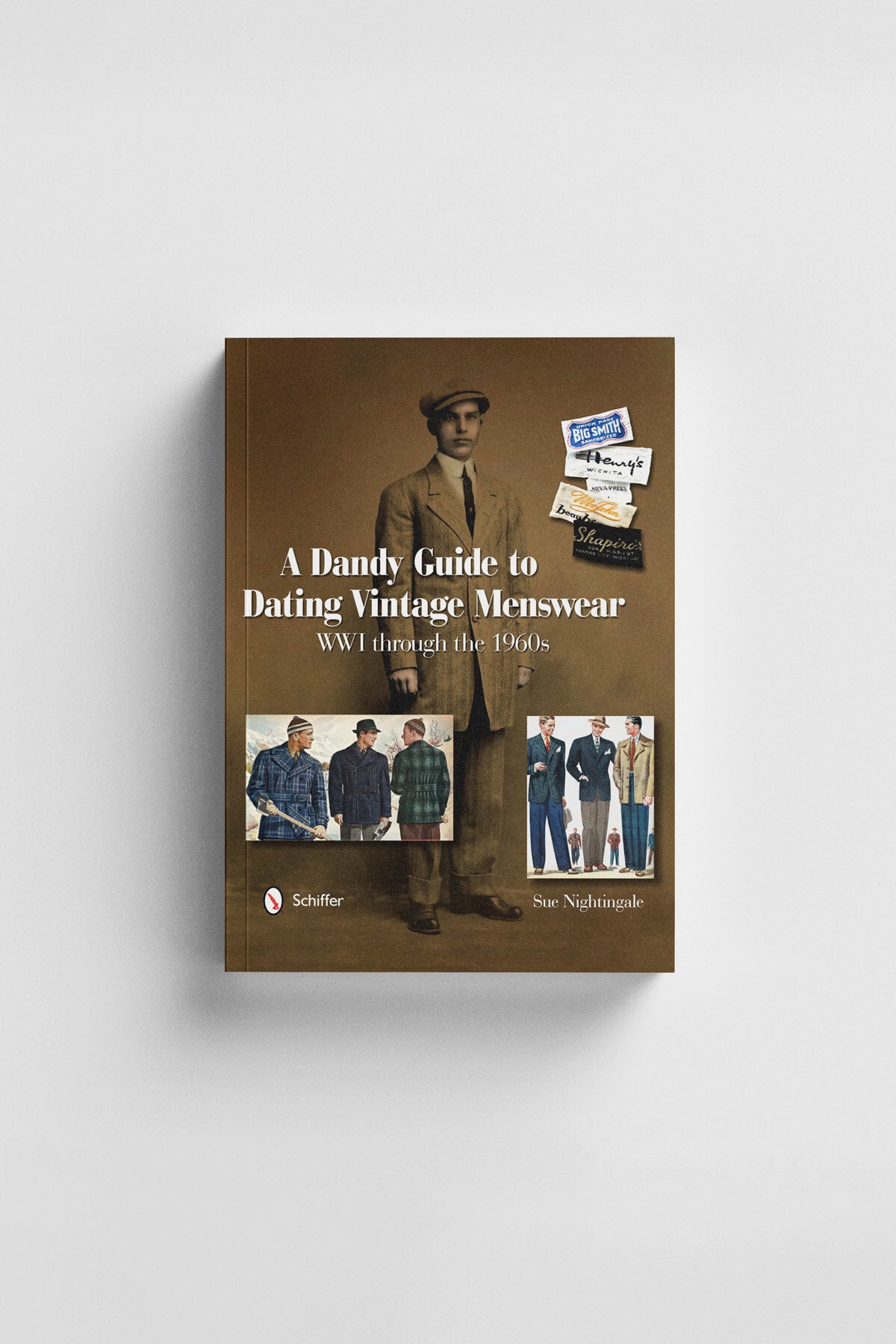A Dandy Guide to Dating Vintage Menswear : WWI through the 1960s Multi ...